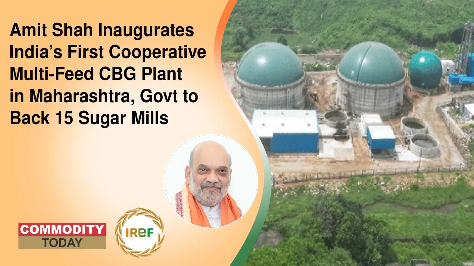 Amit Shah Inaugurates India’s First Cooperative Multi-Feed CBG Plant in ...