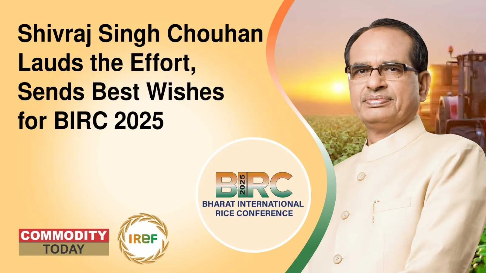 Shivraj Singh Chouhan Lauds the Effort, Sends Best Wishes for BIRC 2025